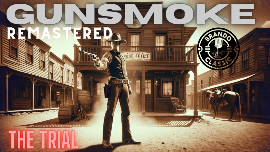 Gunsmoke: Showdown in Dodge City – Brando Classic Old Time Radio